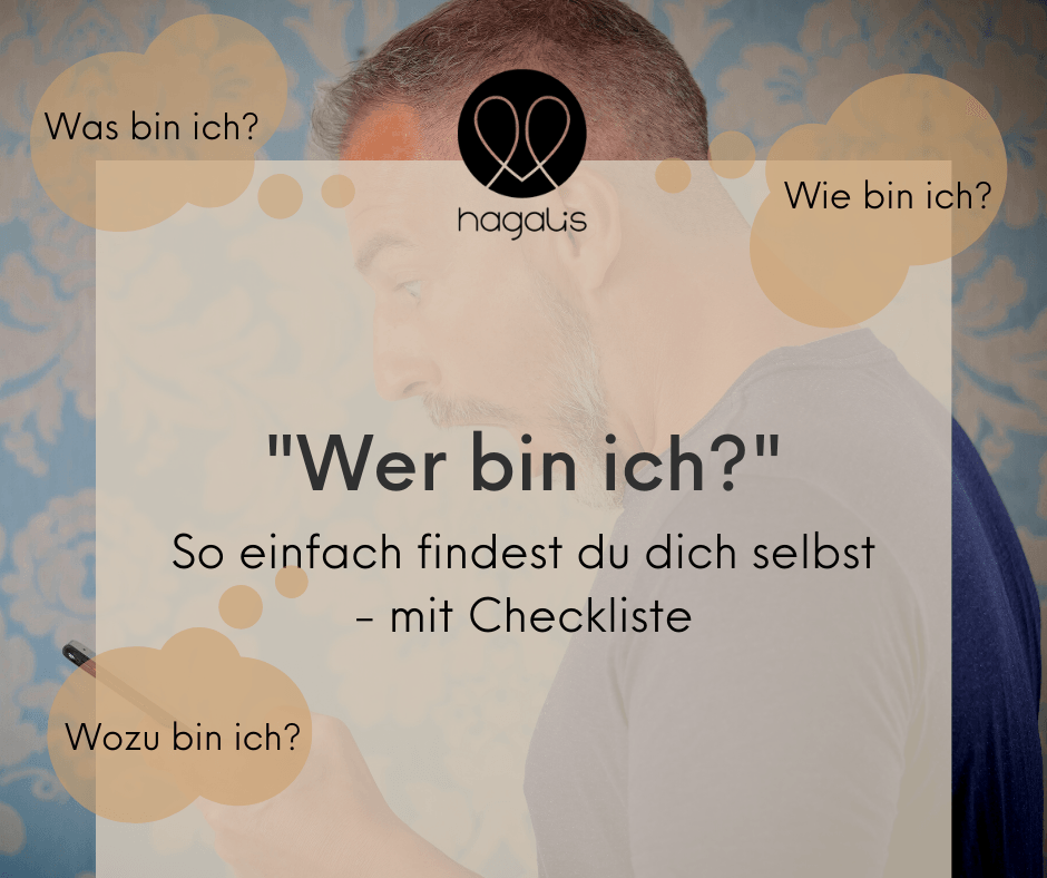 "Wer bin ich?" So einfach findest du dich selbst - mit Checkliste
