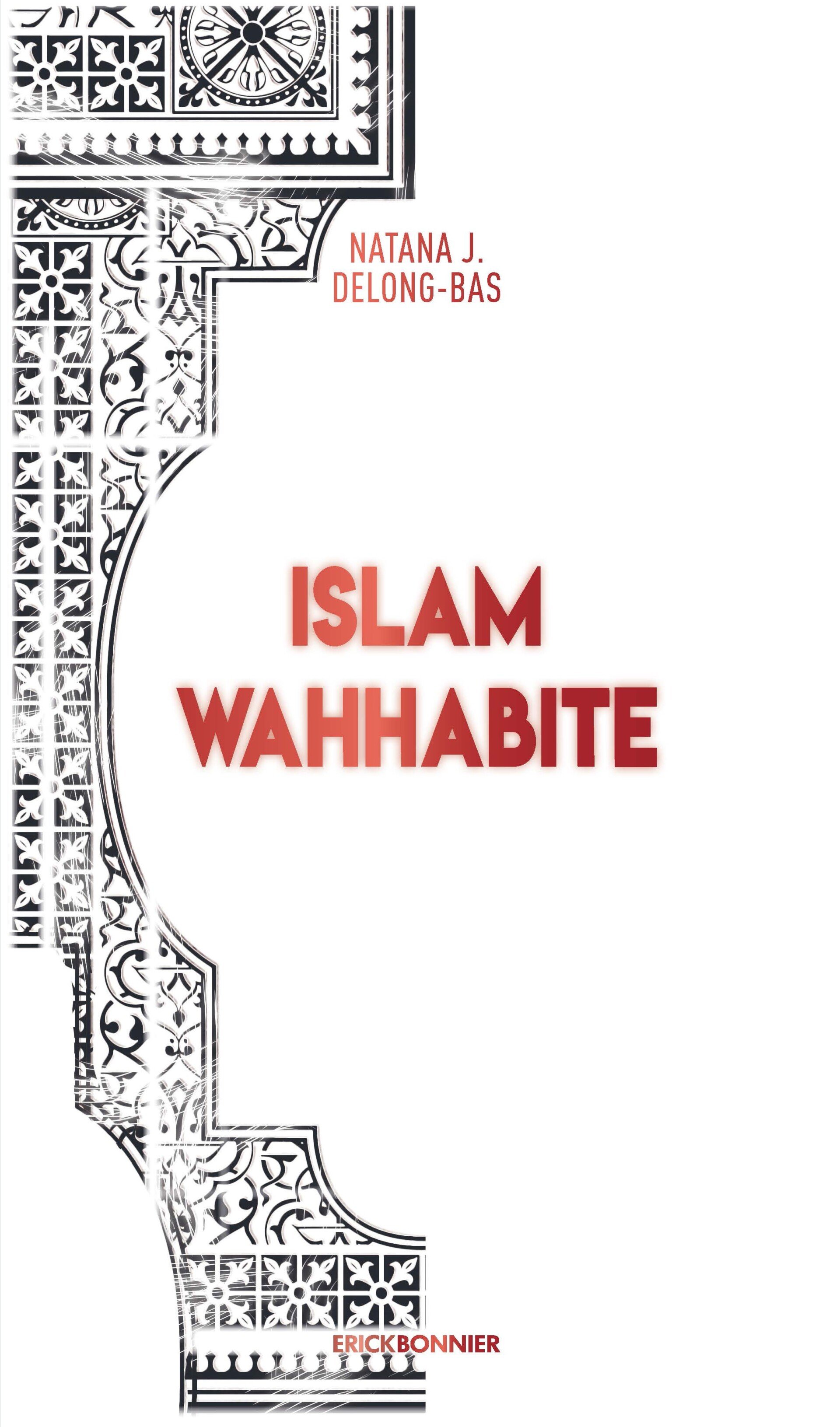 Erick Bonnier Éditions - Islam Wahhabite