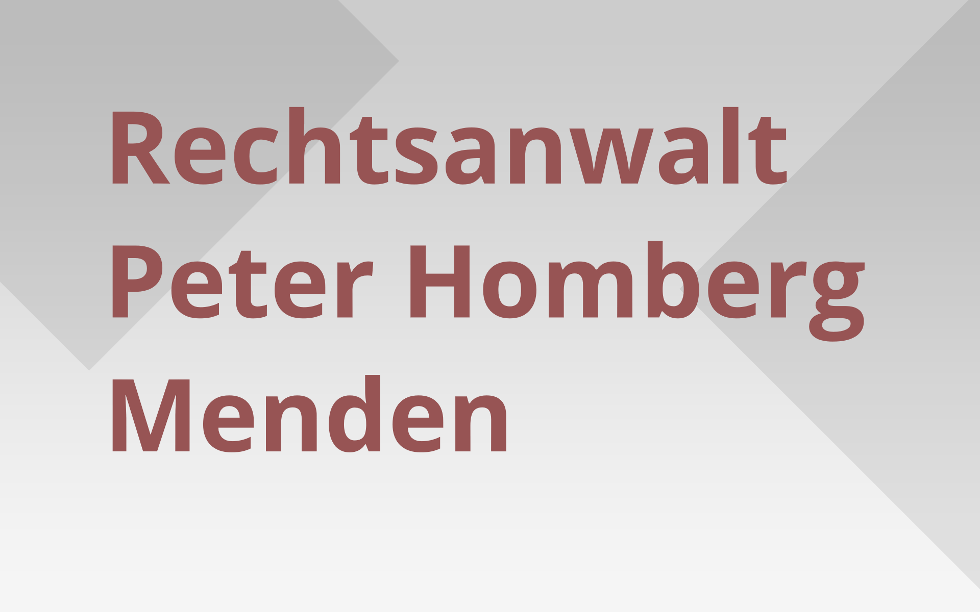 Über Rechtsanwalt Peter Homberg