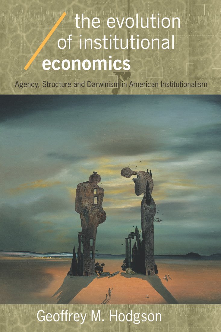 The Evolution of Institutional Economics