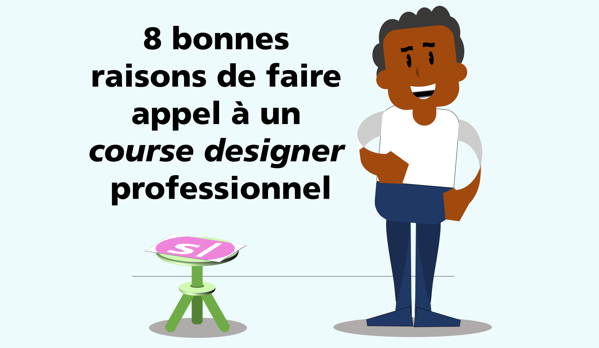 Digital Course Designer - intégrateur de formation digitale
