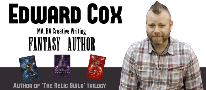 Edward Cox, Author of The Relic Guild trilogy