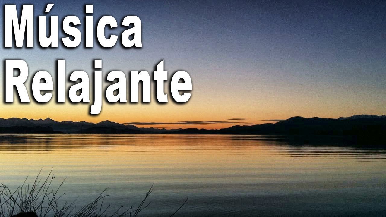 La mejor música relajante del mundo