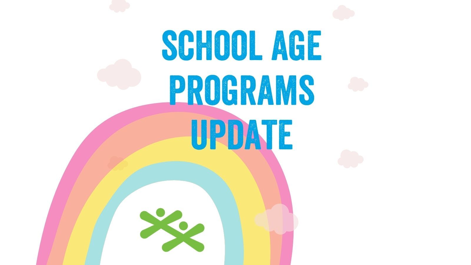 School age programs update
