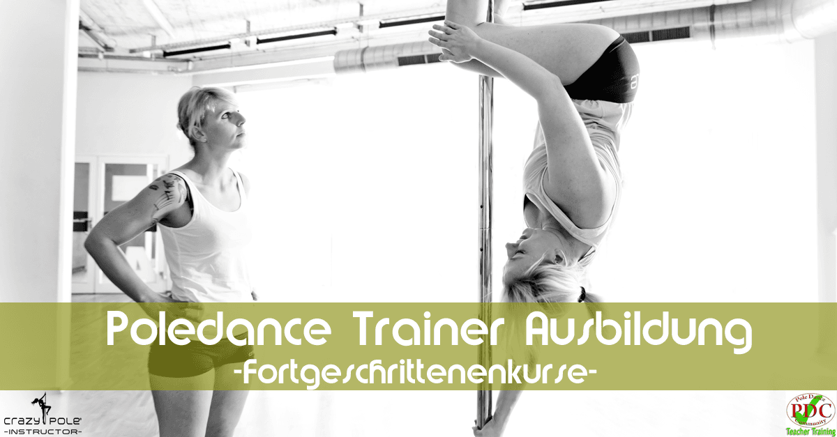CrazyPole® Instructor I POLEDANCE Trainer AUSBILDUNG