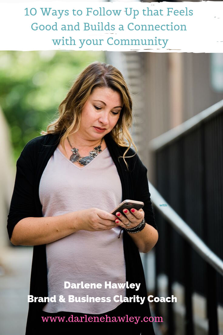 10 Ways to Follow Up that Feels Good and Builds a Connection with your ...