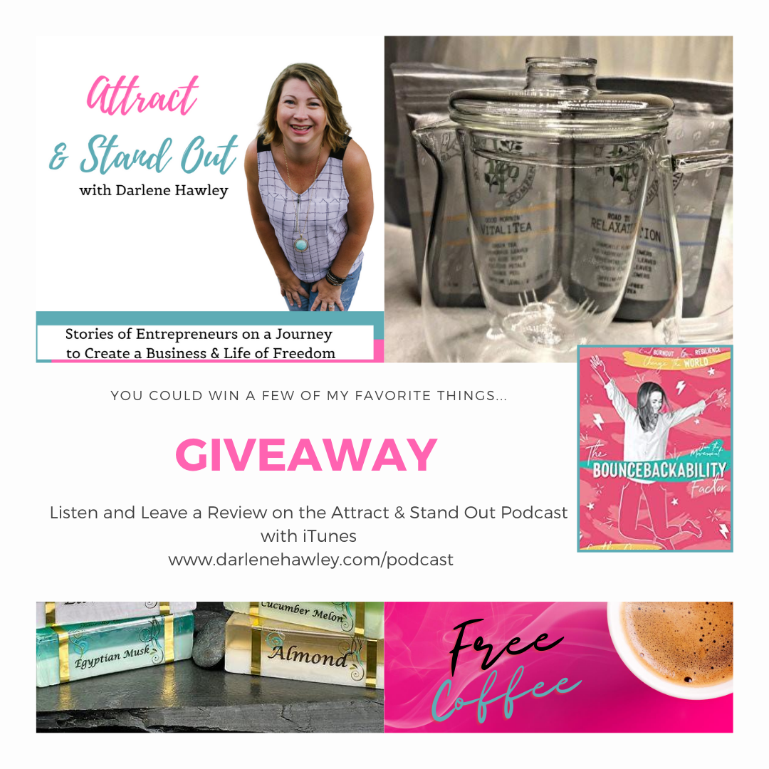 Giveaway for the Attract & Stand Out Podcast