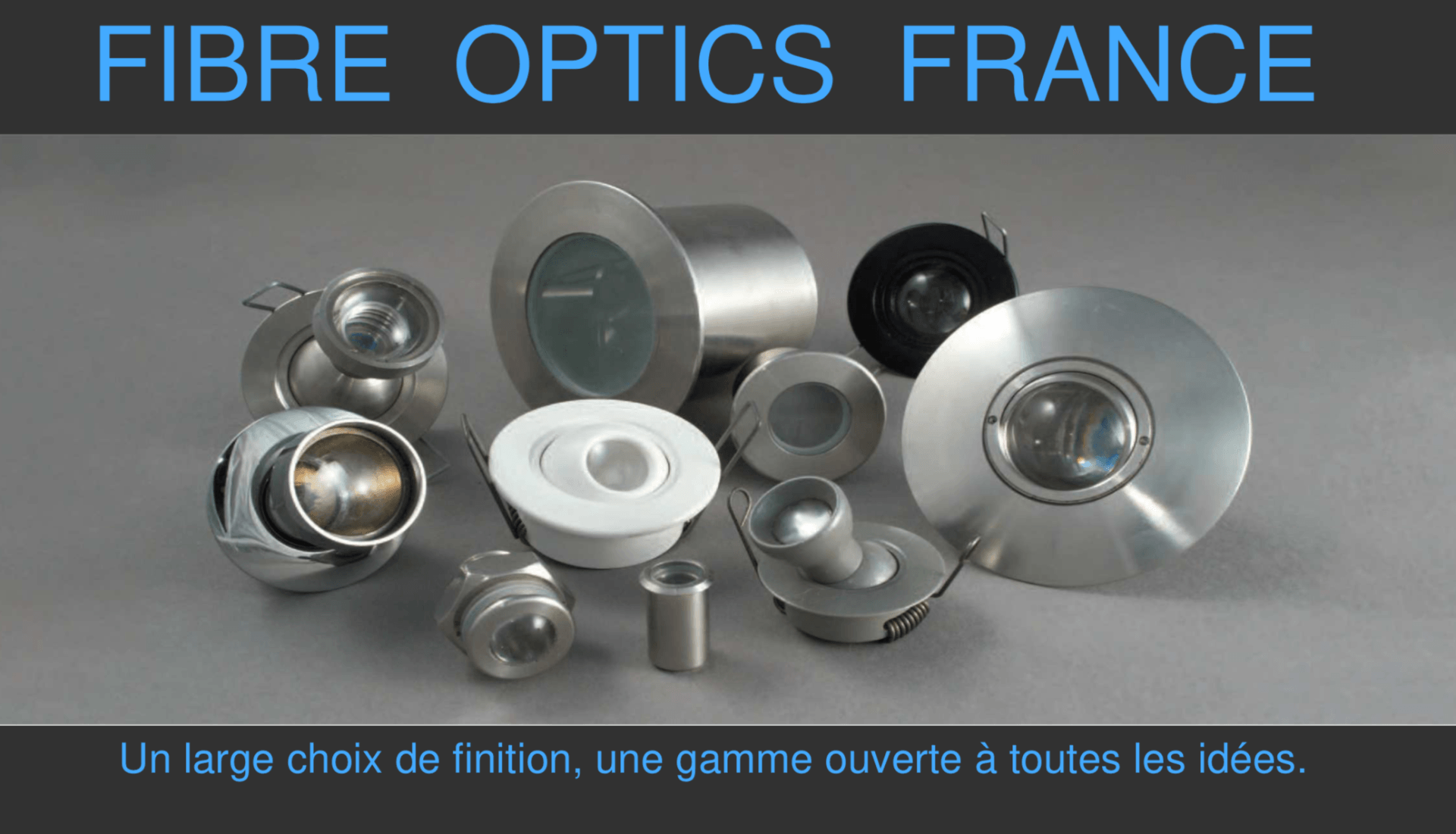 Fibre optics France : Eclairage fibre optique
